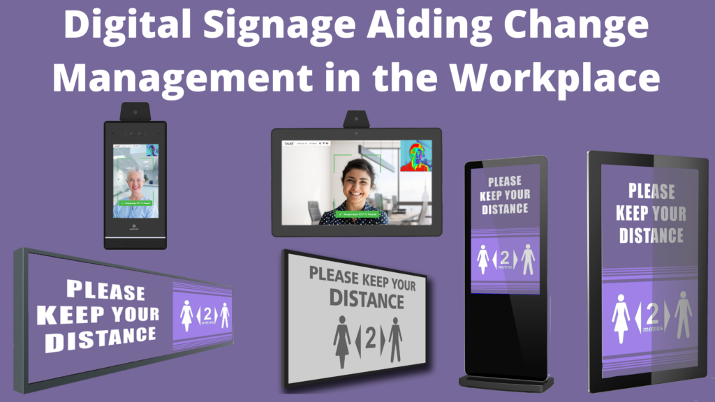 Digital Signage Aiding Change Management in the Workplace