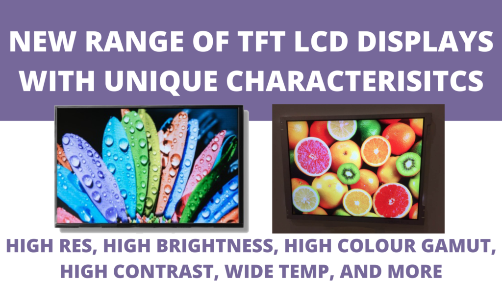 TFT LCD Displays with Unique Characteristics Range from CDS